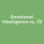 Emotional Intelligence vs. IQ | Move This World