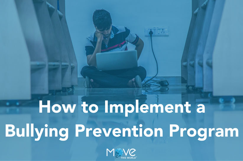 How to Implement a Bullying Prevention Program - Move This World