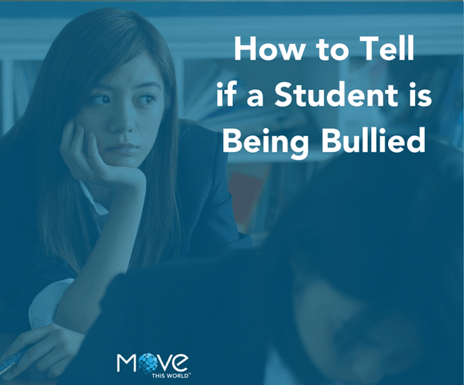 How to Tell if a Student is Being Bullied - Move This World