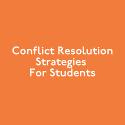 Conflict Resolution Strategies For Students - Move This World