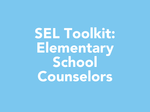 SEL Toolkit: Elementary School Counselors - Move This World