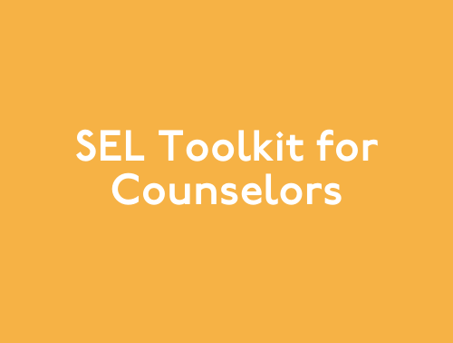 SEL Toolkit for Counselors | Move This World