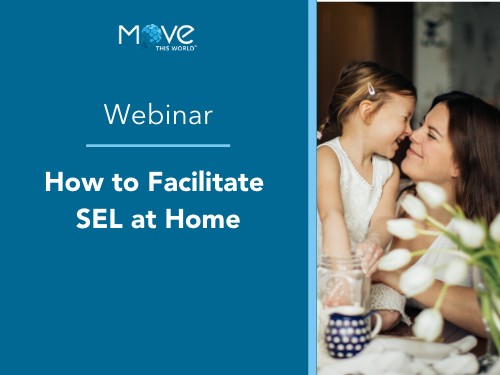 Webinar: How To Facilitate SEL At Home - Move This World