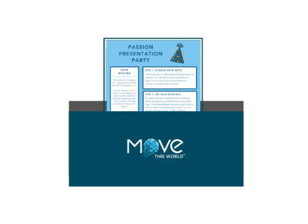 Passion Presentation Party Ideas - Move This World
