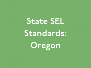 Oregon SEL Standards: A Head Start on Social Emotional Development ...