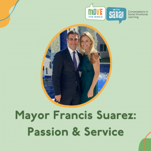 Move This World with Sara Podcast for Social Emotional Learning (SEL)