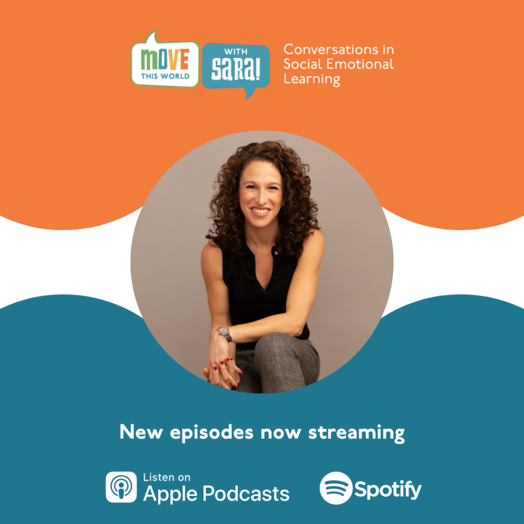 Move This World with Sara Podcast for Social Emotional Learning (SEL)