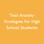Test Anxiety Strategies For High School Students - Move This World
