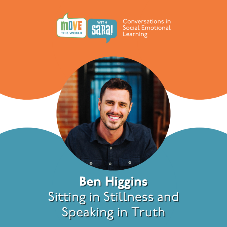 Move This World with Sara Podcast for Social Emotional Learning (SEL)